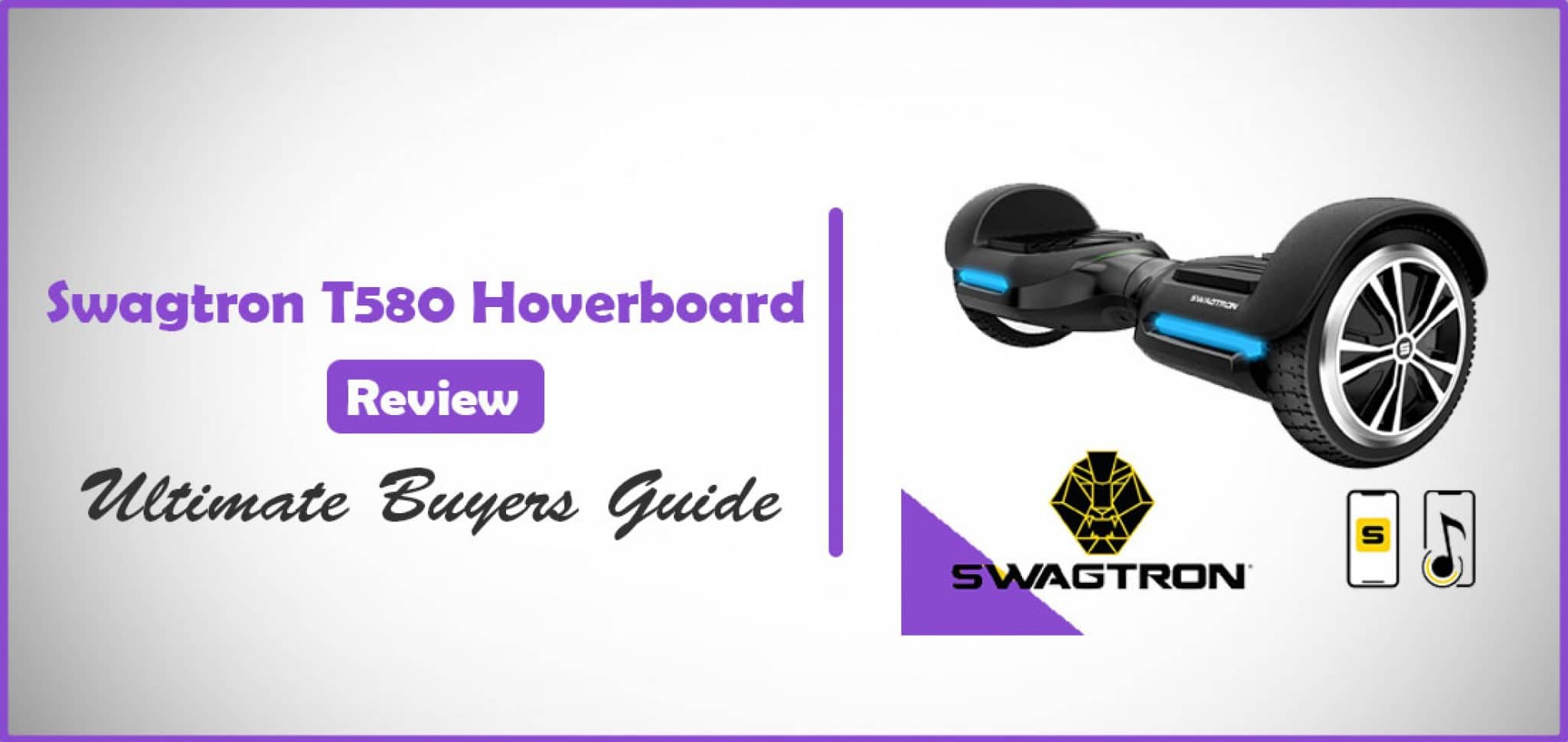 Swagtron T580 Hoverboard Review (Ultimate Guide) - HoverBoards Guides