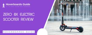 Zero 8 Electric Scooter Review - HoverBoards Guides
