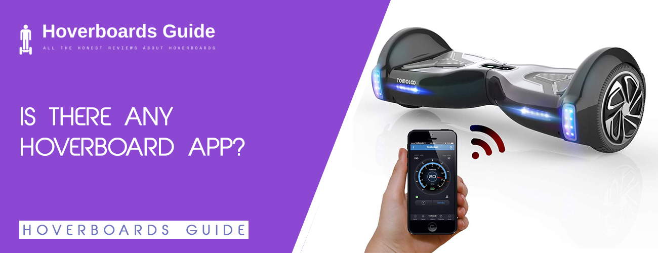 is there any Hoverboard App? Hoverboard Guides
