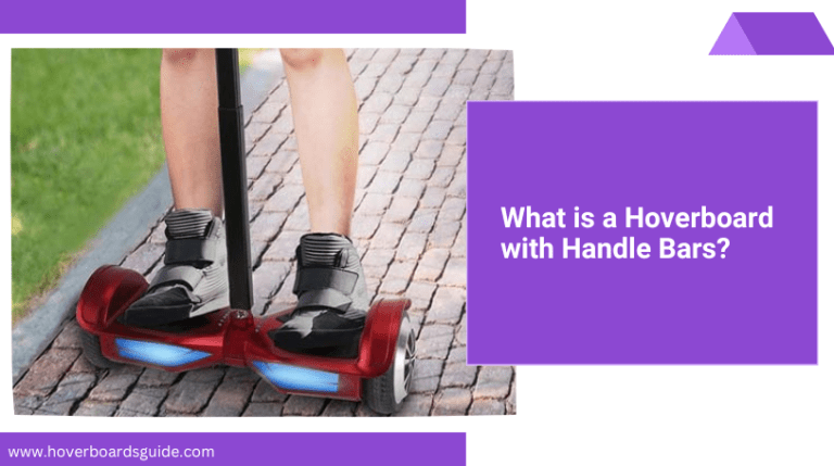 Top Hoverboards with Handle Bars - HoverBoards Guides